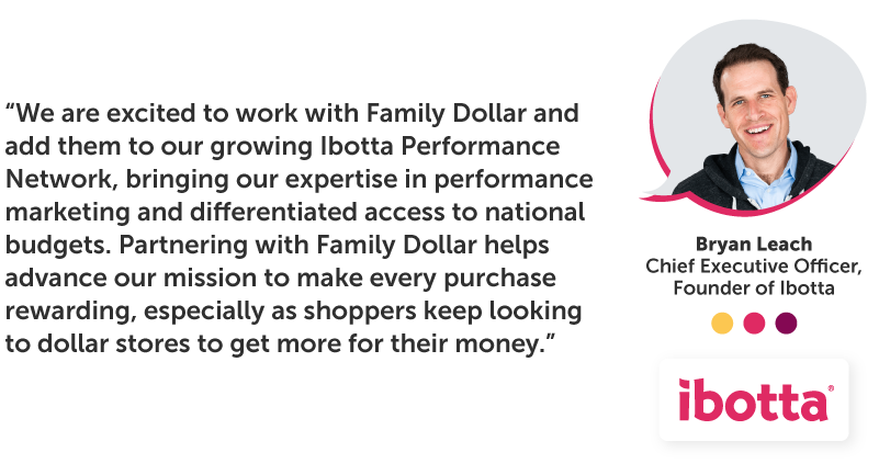 Family Dollar is joining the Ibotta Performance Network (IPN)